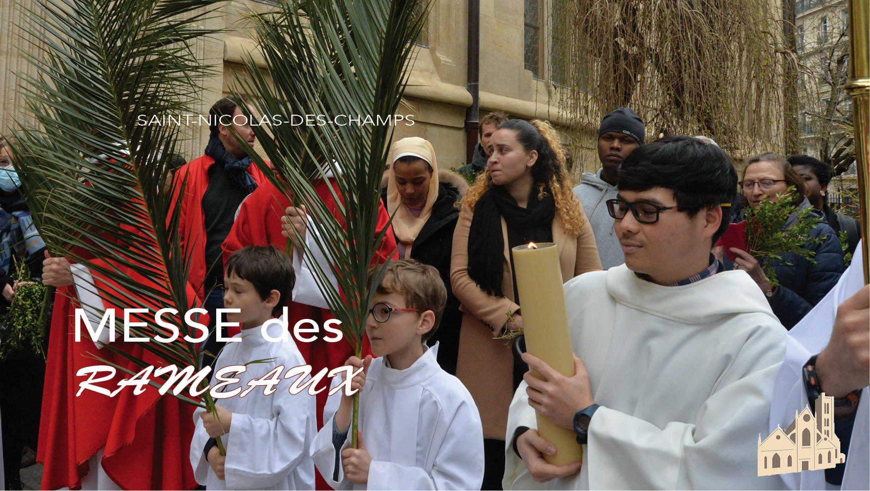 FIP : Dimanche des Rameaux - 29 mars 2026 - Paroisse St-Nicolas-des-Champs